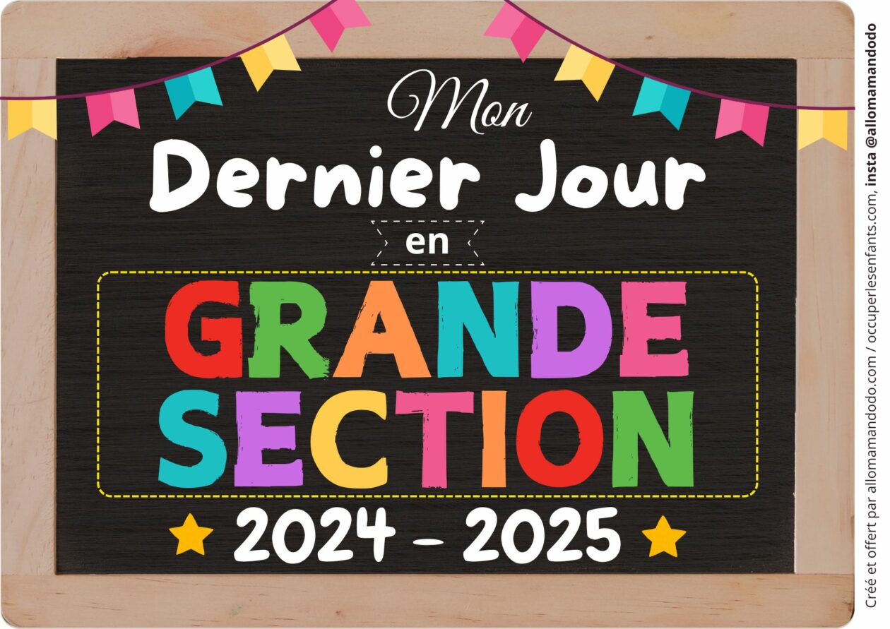Affiches de fin d'année à imprimer DERNIER JOUR - Occuper Les Enfants